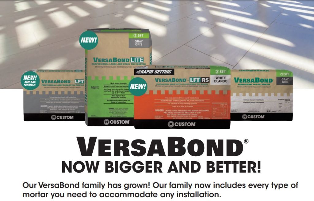 Versabond Family - CUSTOM Building Products